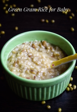 Rice - Green moong dal for 6 month baby recipes